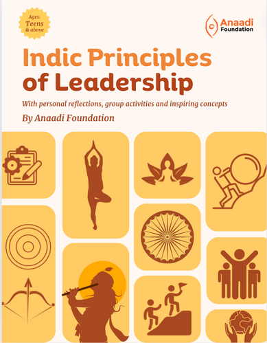 Indic Principles of Leadership | Anaadi Foundation