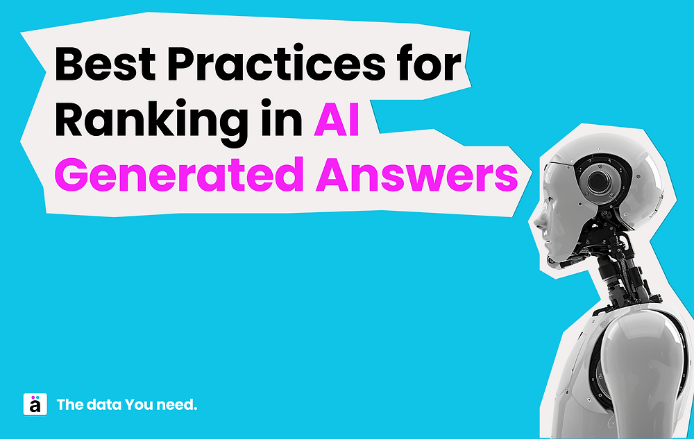 Best Practices for Ranking in AI Generated Answers