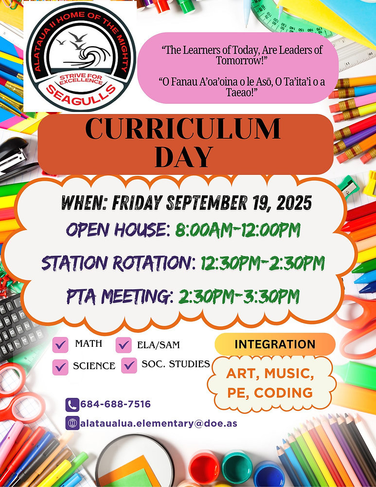 Alataua II Elementary School Curriculum Day!