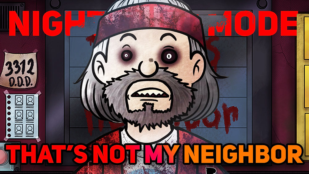 THAT'S NOT MY NEIGHBOR: NIGHTMARE MODE APK?