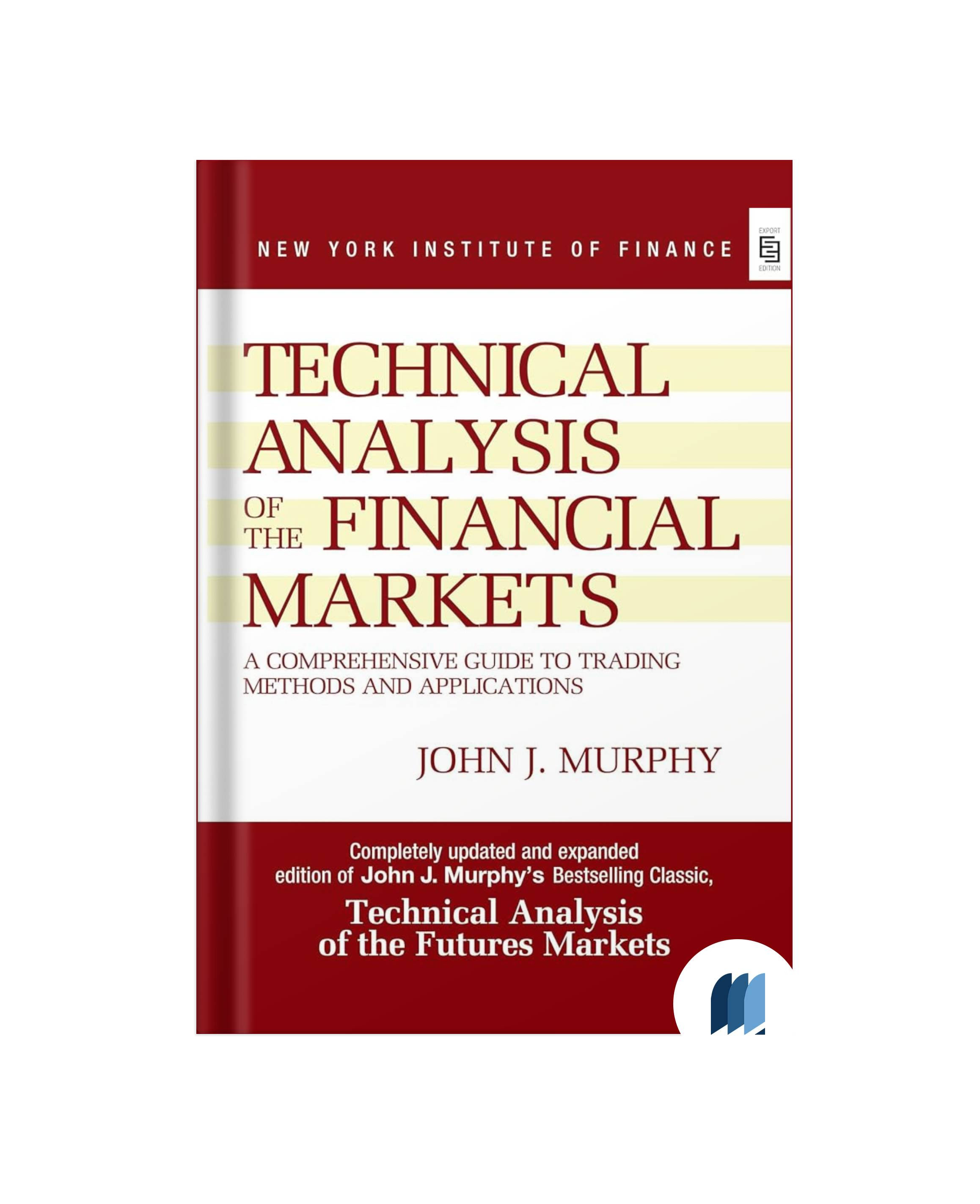 Technical Analysis of Financial Markets by JOHN J. MURPHY free pdf download