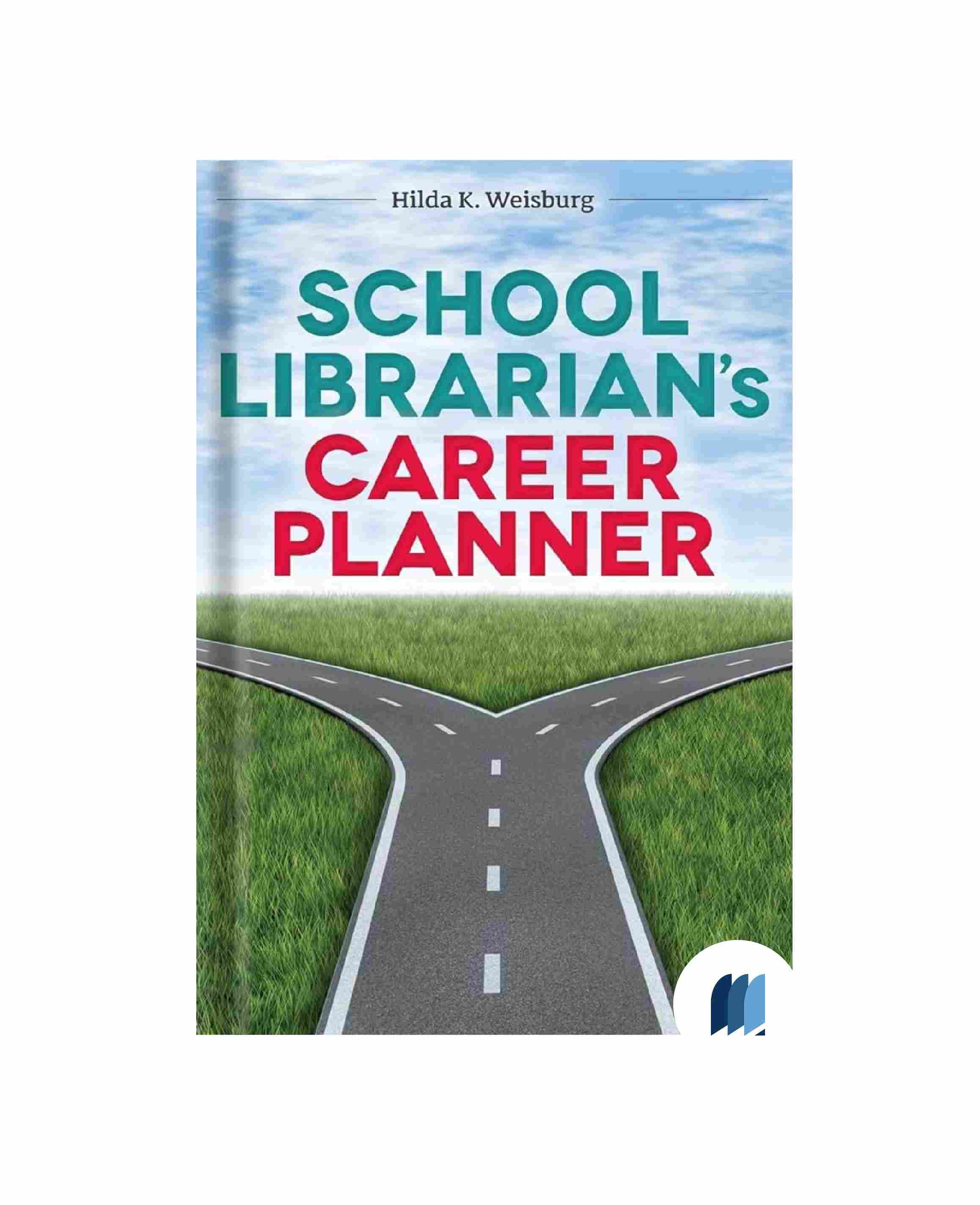 School Librarians Career Planner by Hilda K. Weisburg free pdf download