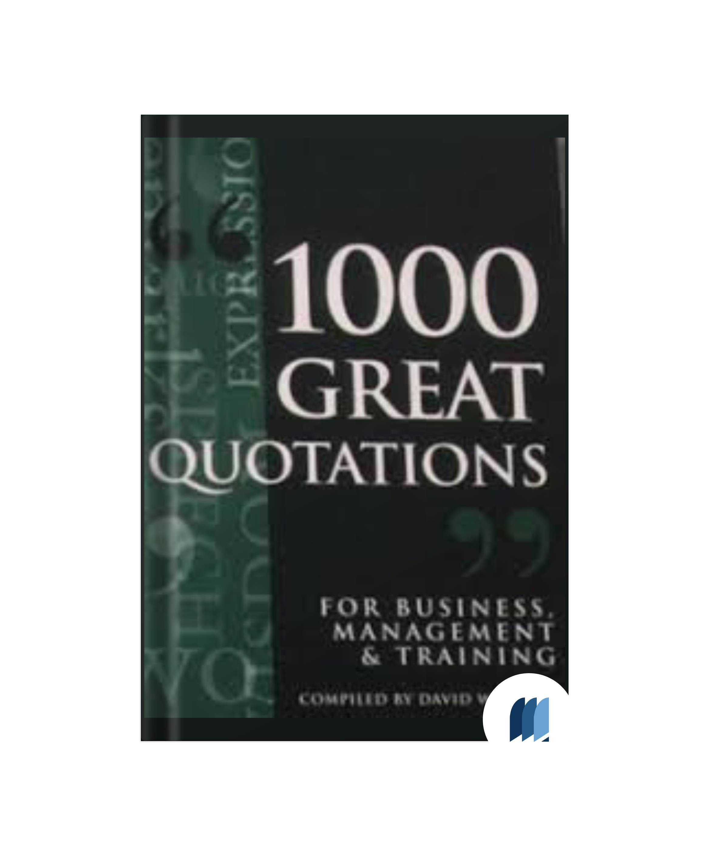 100 Great Quotations for Business, Management, and Training by David ...