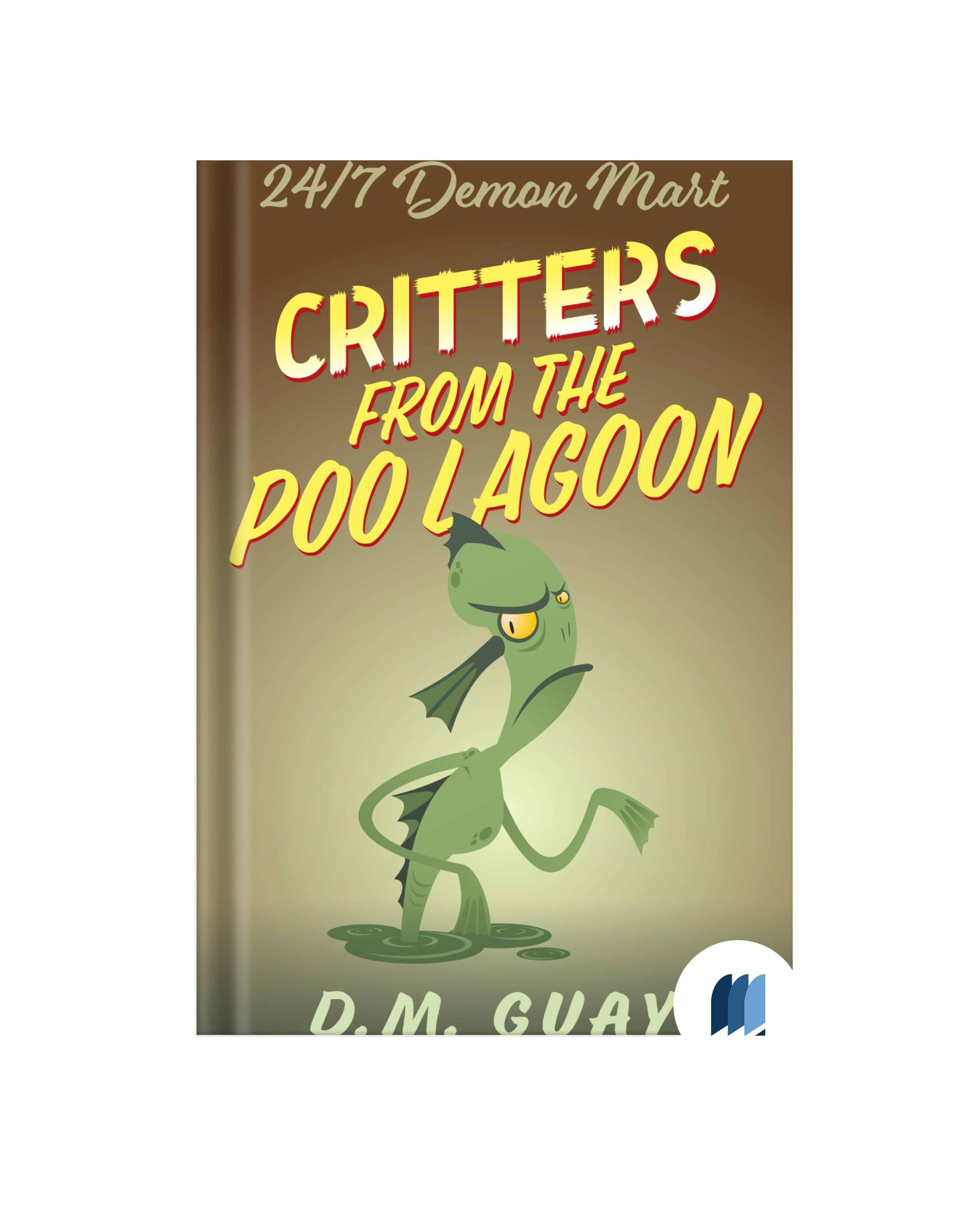 Critters from the Poo Lagoon by D. M. Guay book free pdf download | Bookdio