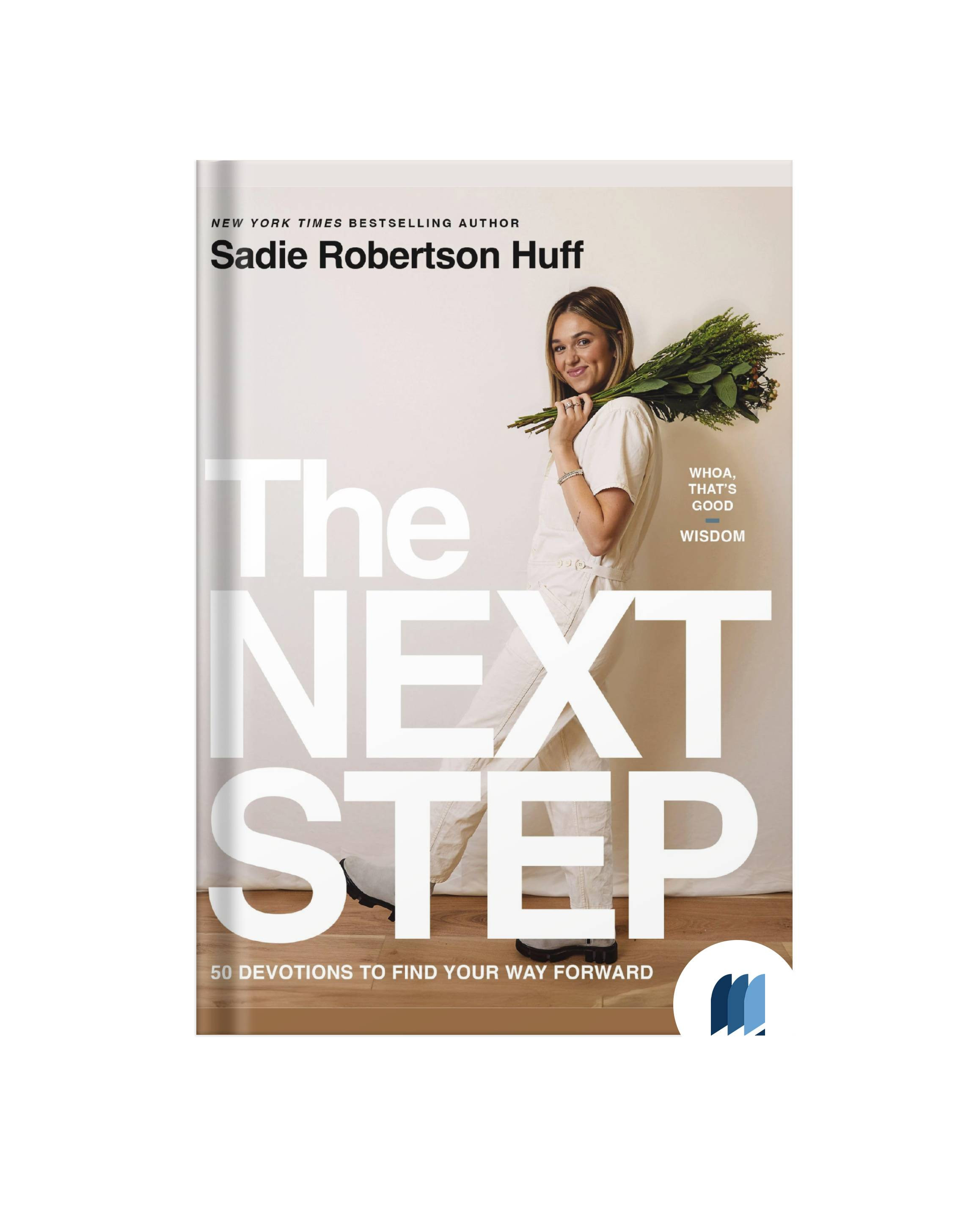 The Next Step by Sadie Robertson Huff book free pdf download | Bookdio