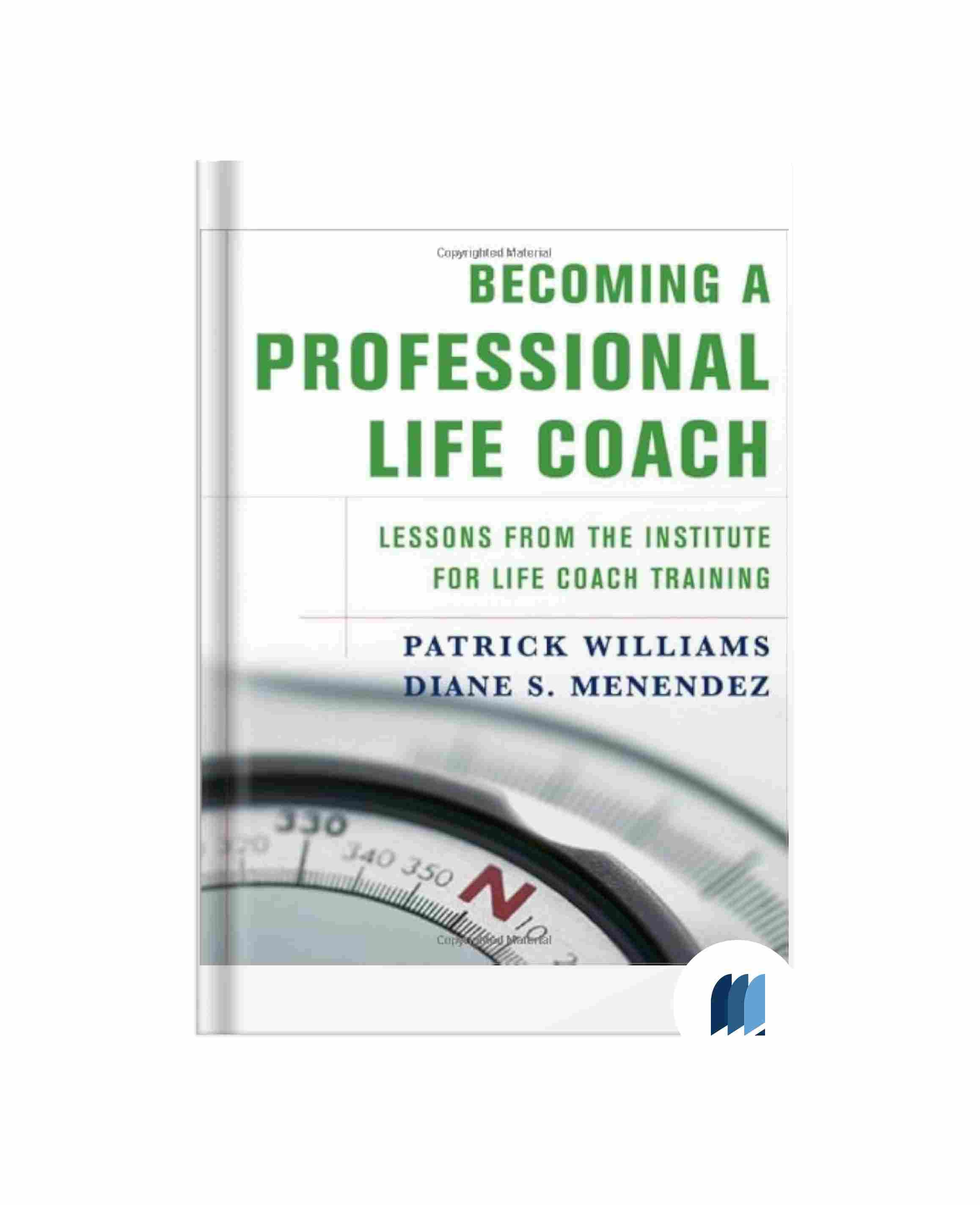 Becoming a Professional Life Coach by Patrick Williams & Diane S ...