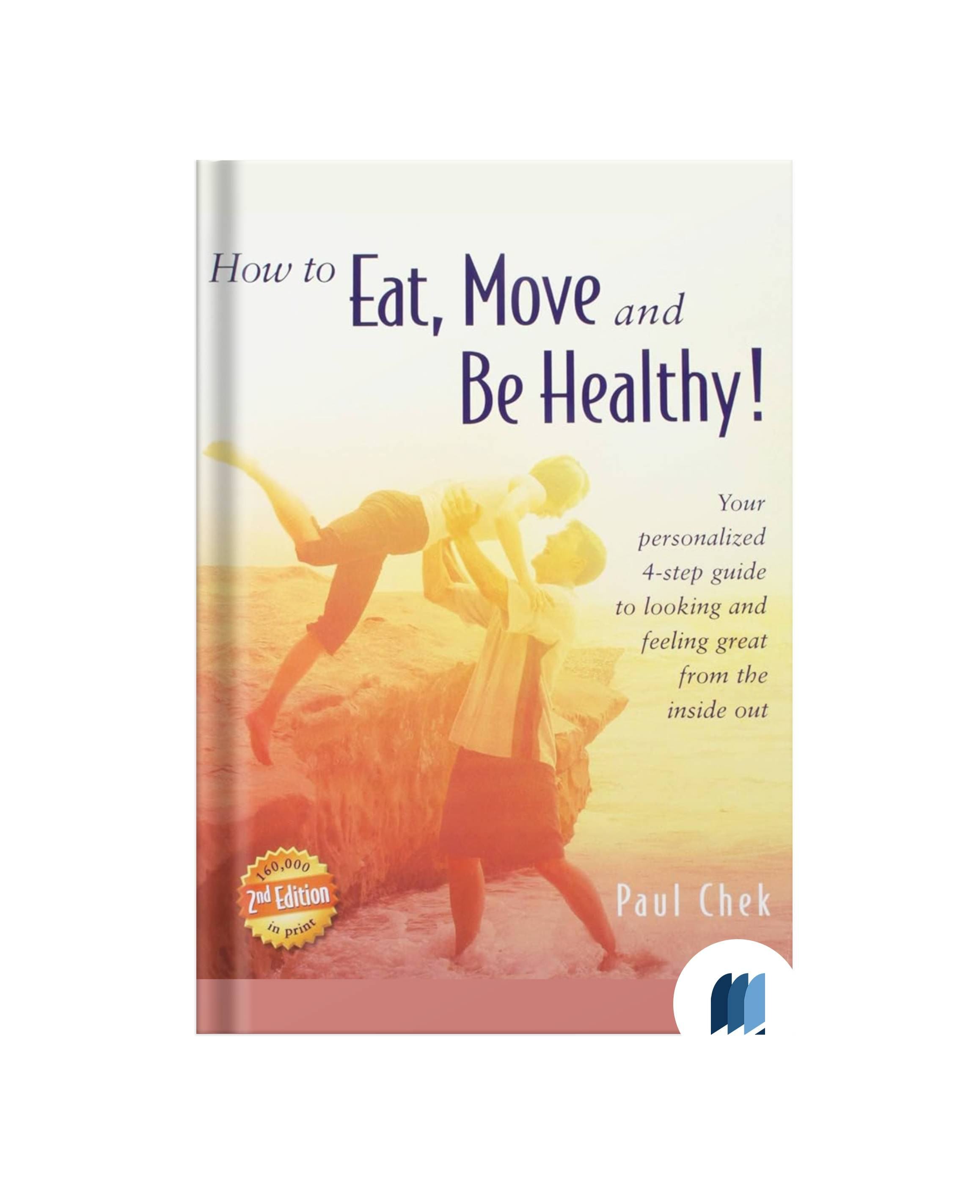 How to Eat, Move and Be Healthy! by Paul Chek book free pdf download ...
