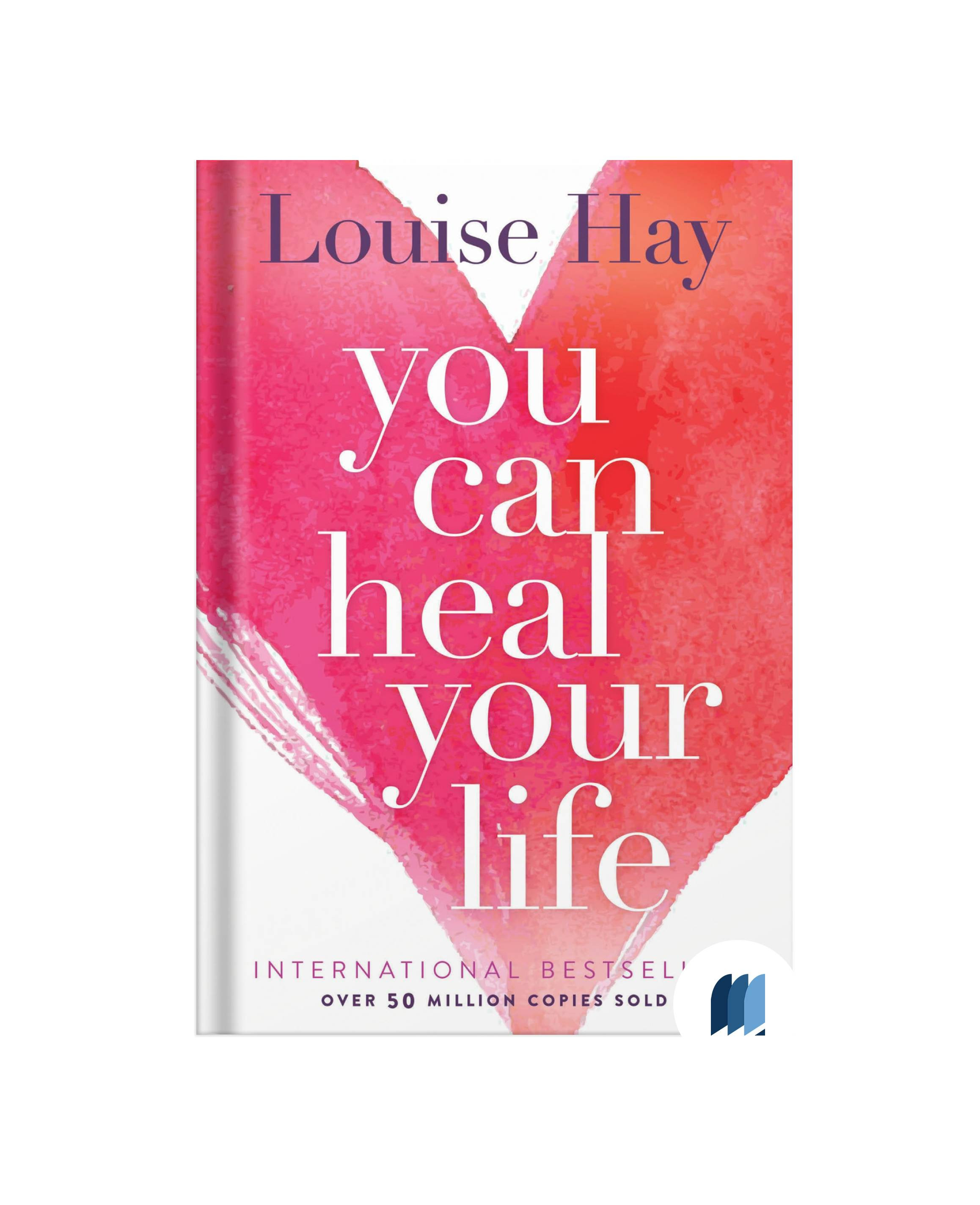 You Can Heal Your Life by Louise L. Hay book free pdf download | Bookdio