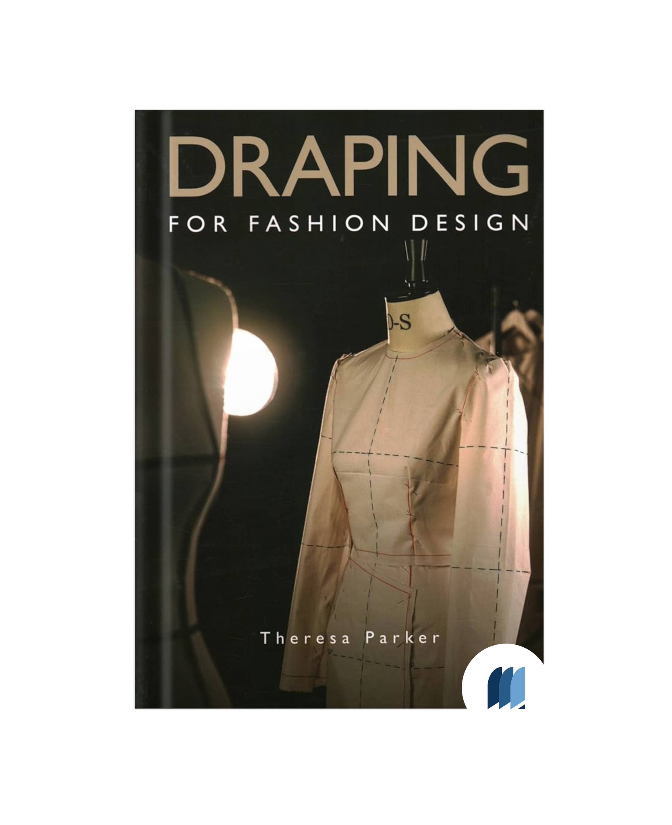 Draping for Fashion Design by Theresa Parker book free pdf download ...
