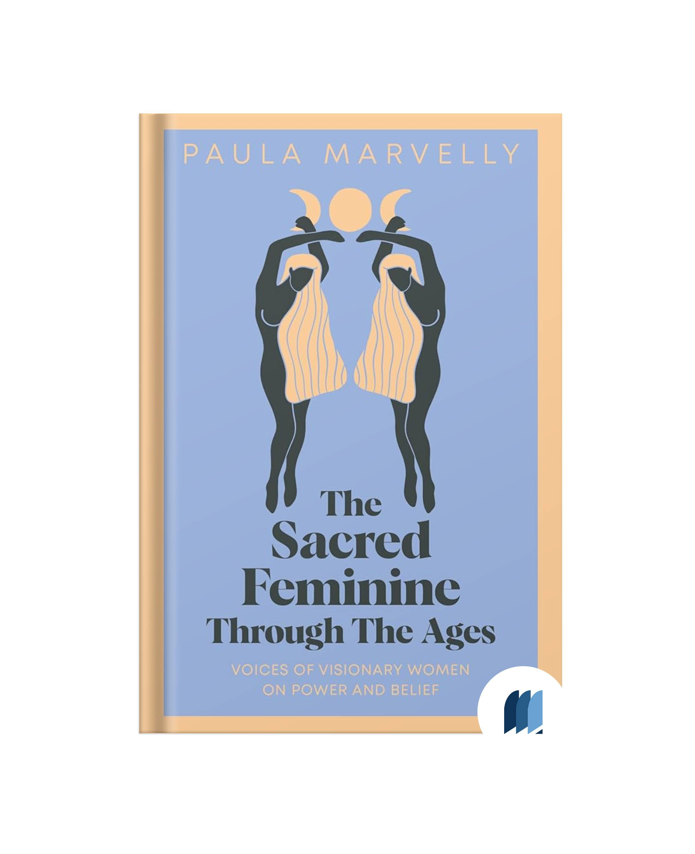The Sacred Feminine Through the Ages by Paula Marvelly book free pdf ...