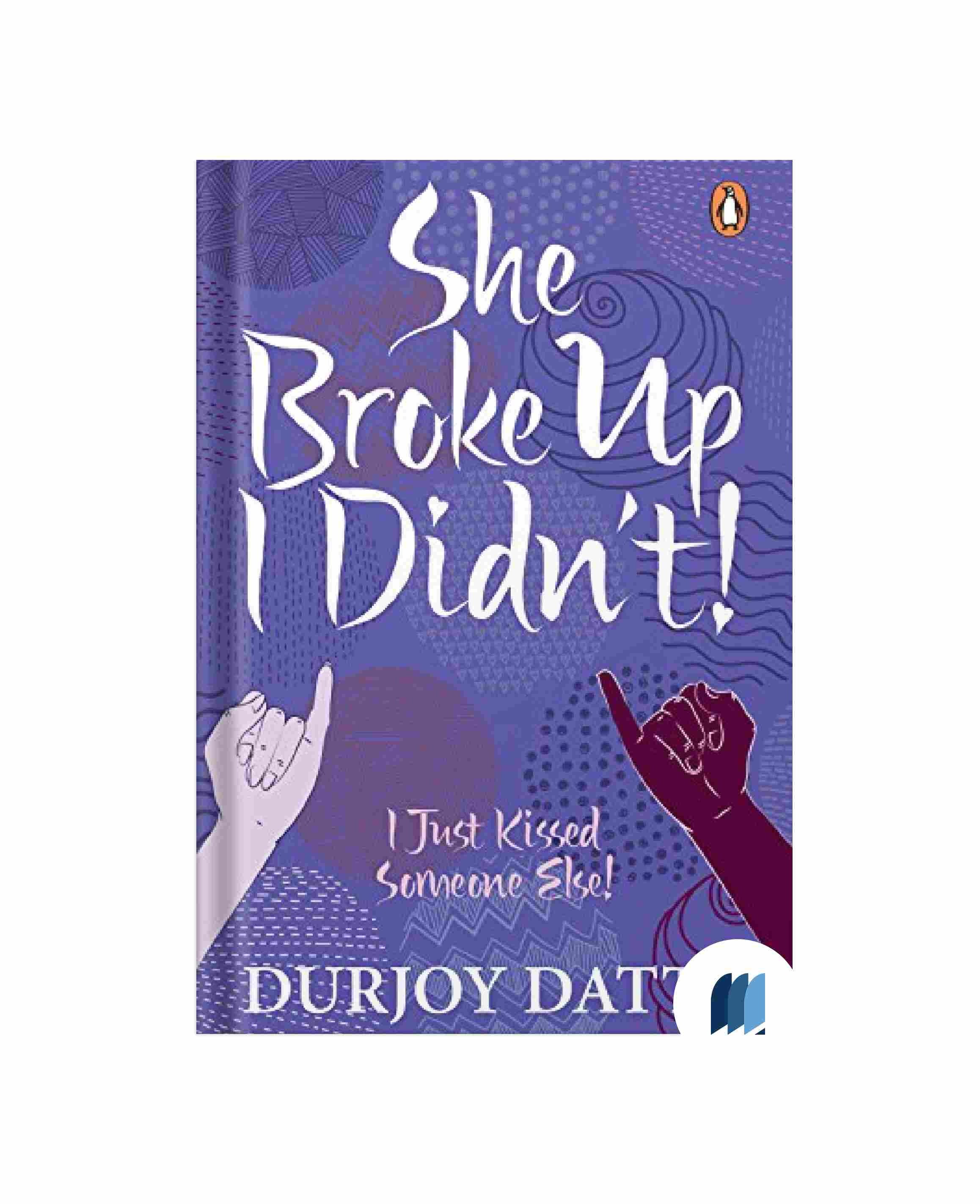 She Broke Up I Didn't by Durjoy Datta book free pdf download | Bookdio