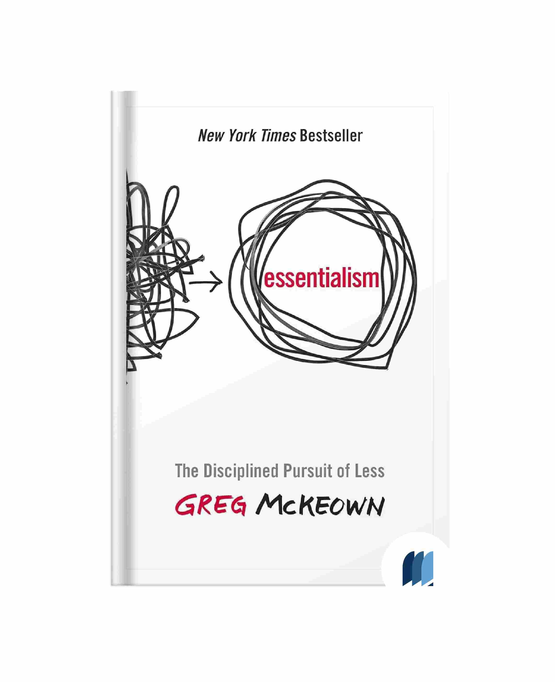Essentialism: The Disciplined Pursuit of Less by Greg Mckeown book free ...