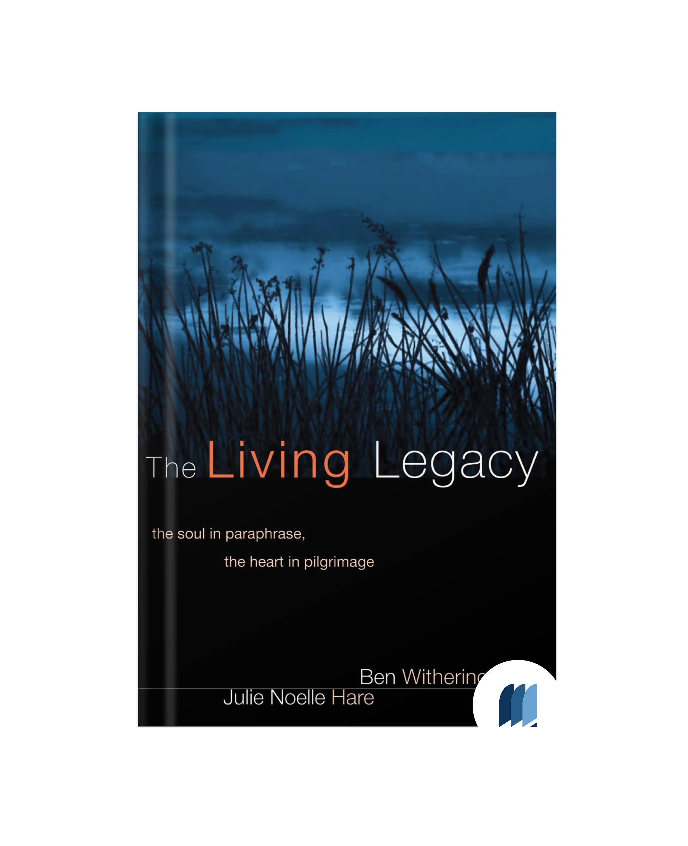 The Living Legacy by Ben Witherington book free pdf download | Bookdio