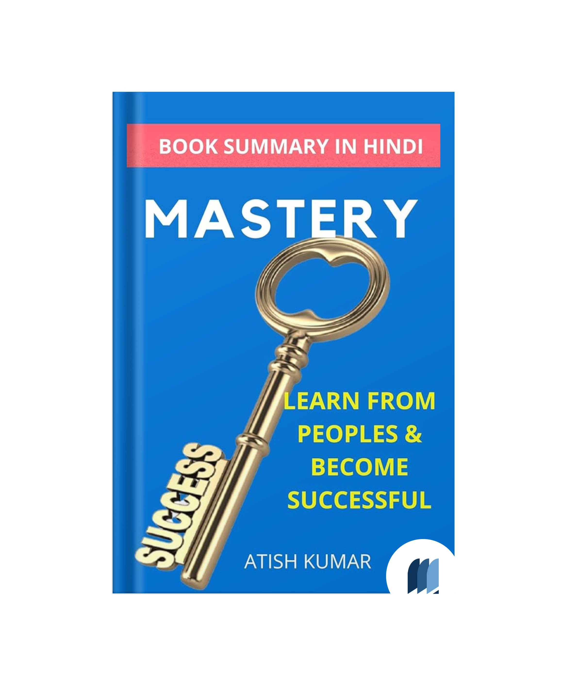Mastery Book Summary by Atish Kumar free pdf download