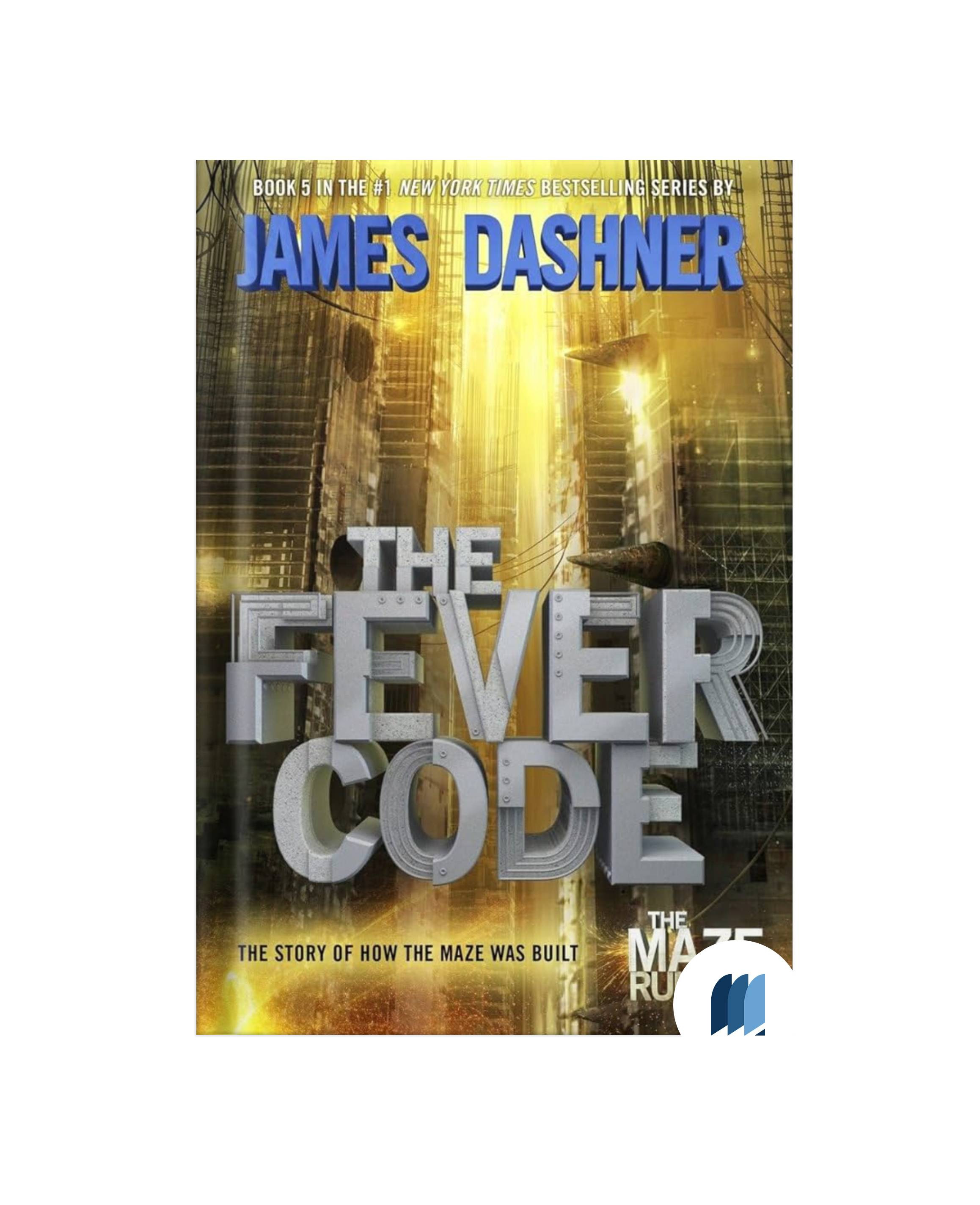 The Fever Code by James Dashner book free pdf download | Bookdio