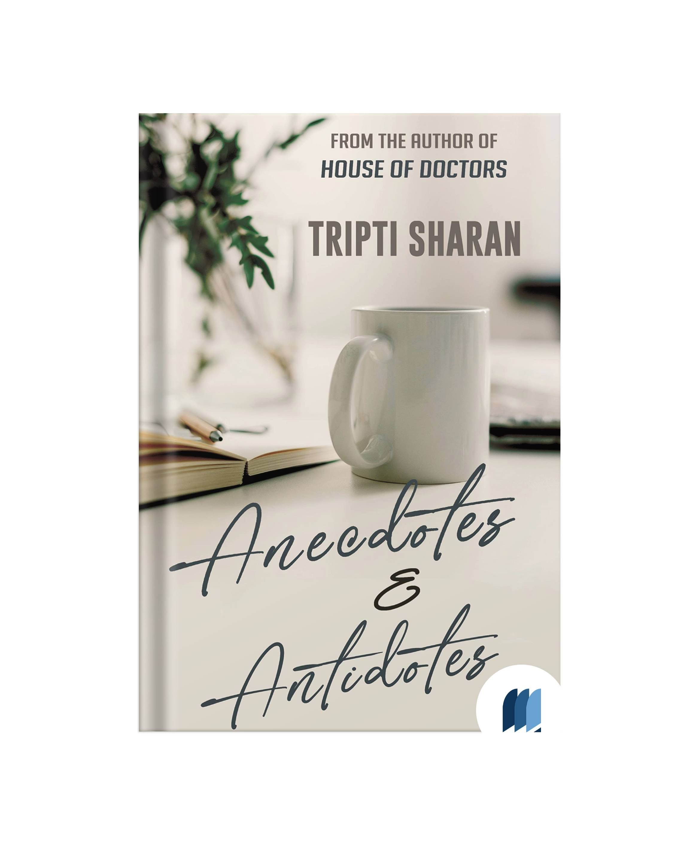 Anecdotes and Antidote by Tripti Sharan book free pdf download | Bookdio