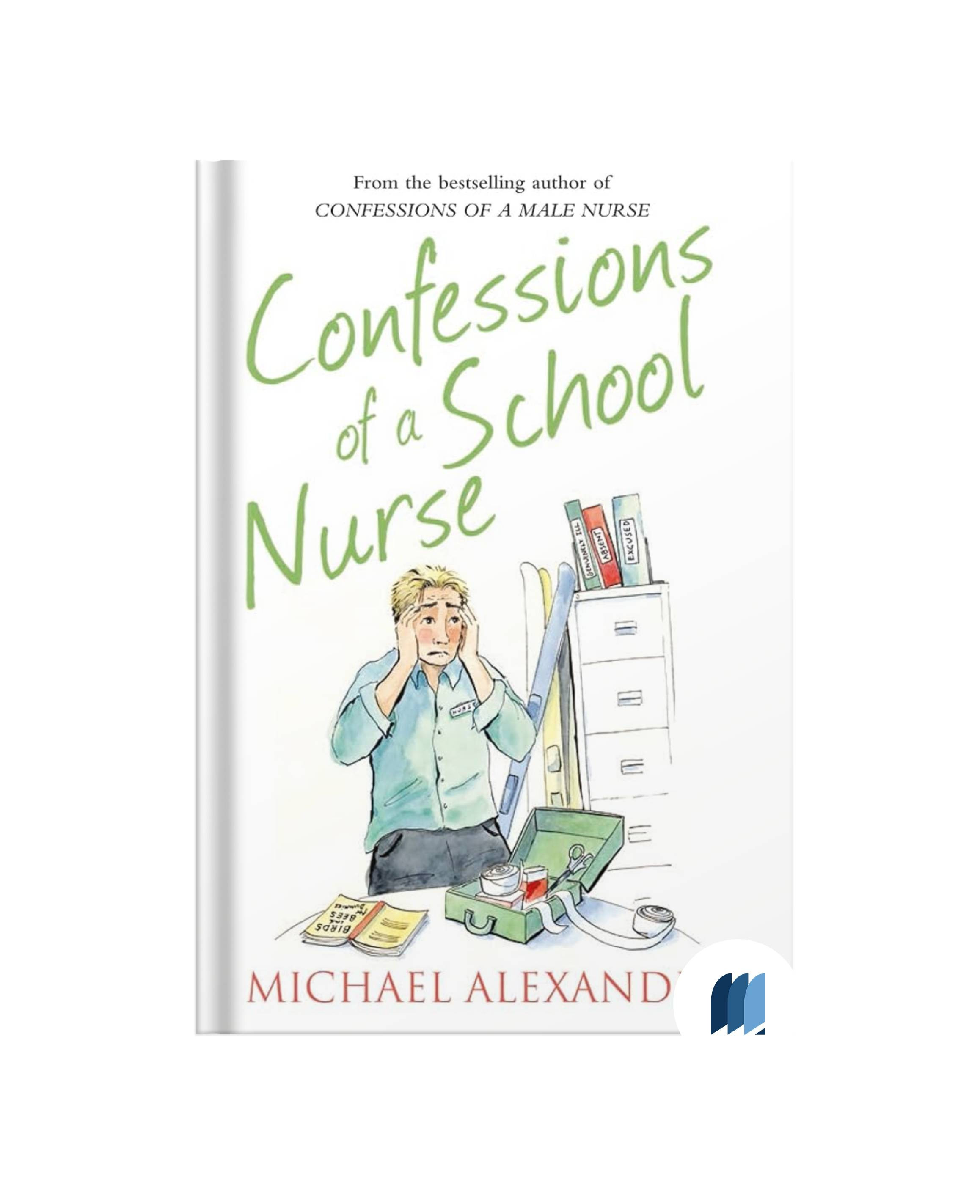 Confessions of a School Nurse by Michael Alexander book free pdf ...
