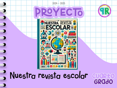 Proyecto: Nuestra revista escolar CUARTO GRADO | PyREMY