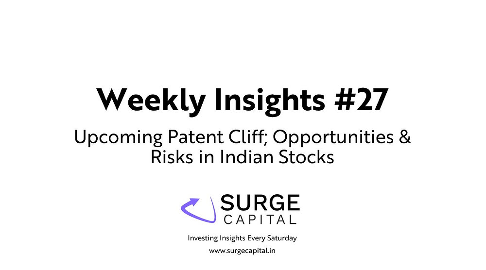 Weekly Insights #27- Upcoming Patent Cliff; Opportunities & Risks in ...