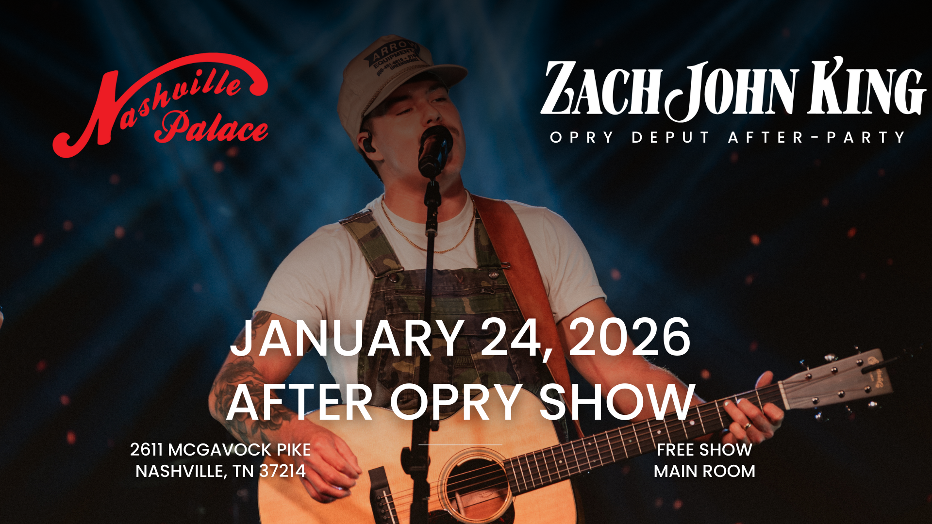 Zach John King After-Party | Nashville Palace