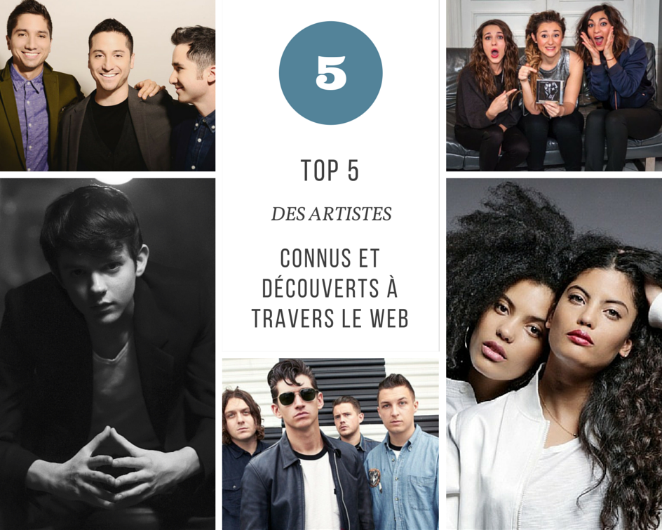 TOP 5 des artistes connus et découverts à travers le web