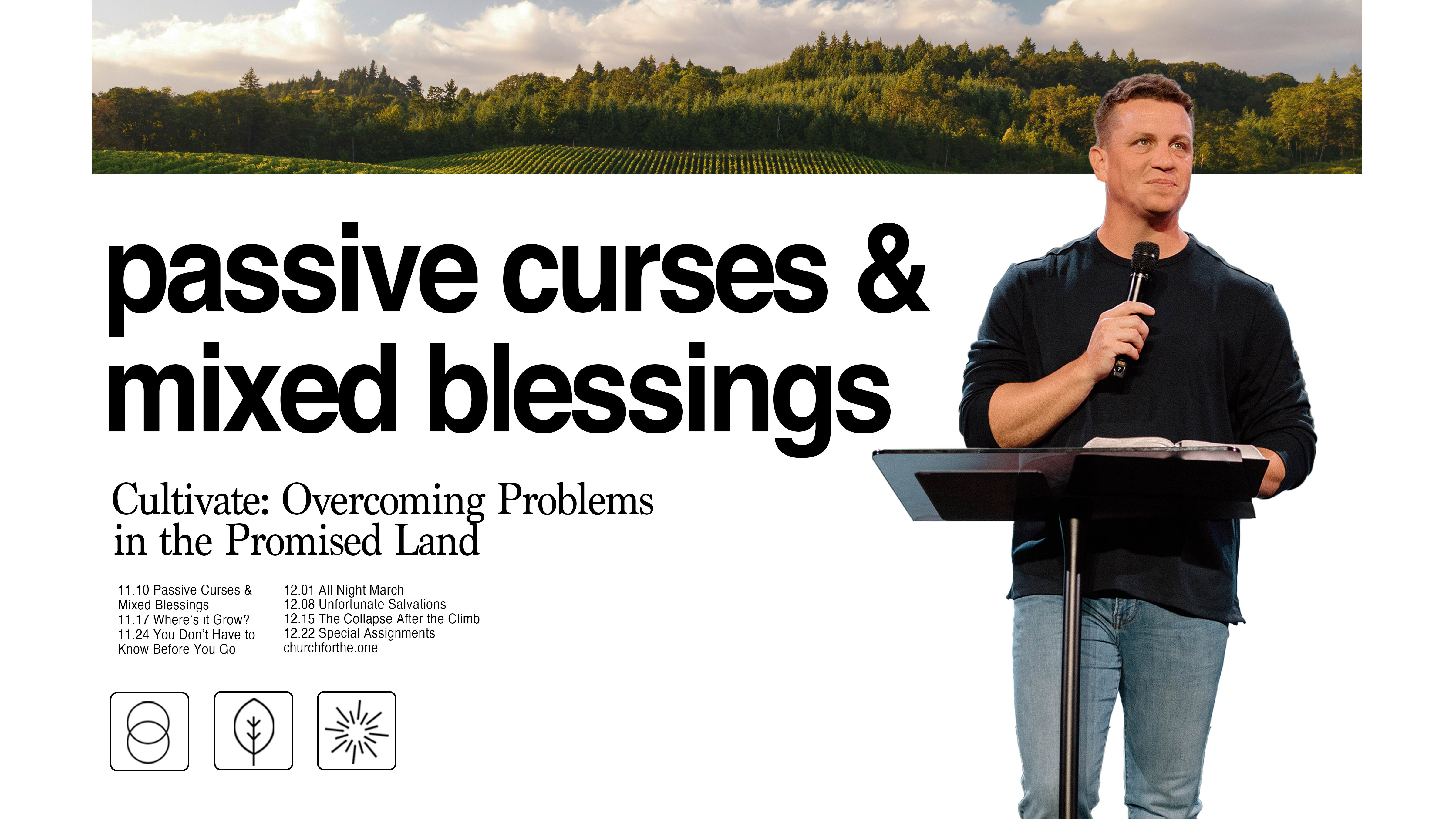 Passive Curses & Mixed Blessings | Sermons