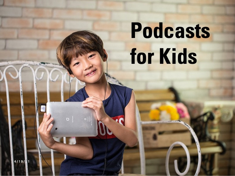 Podcasts for Kids