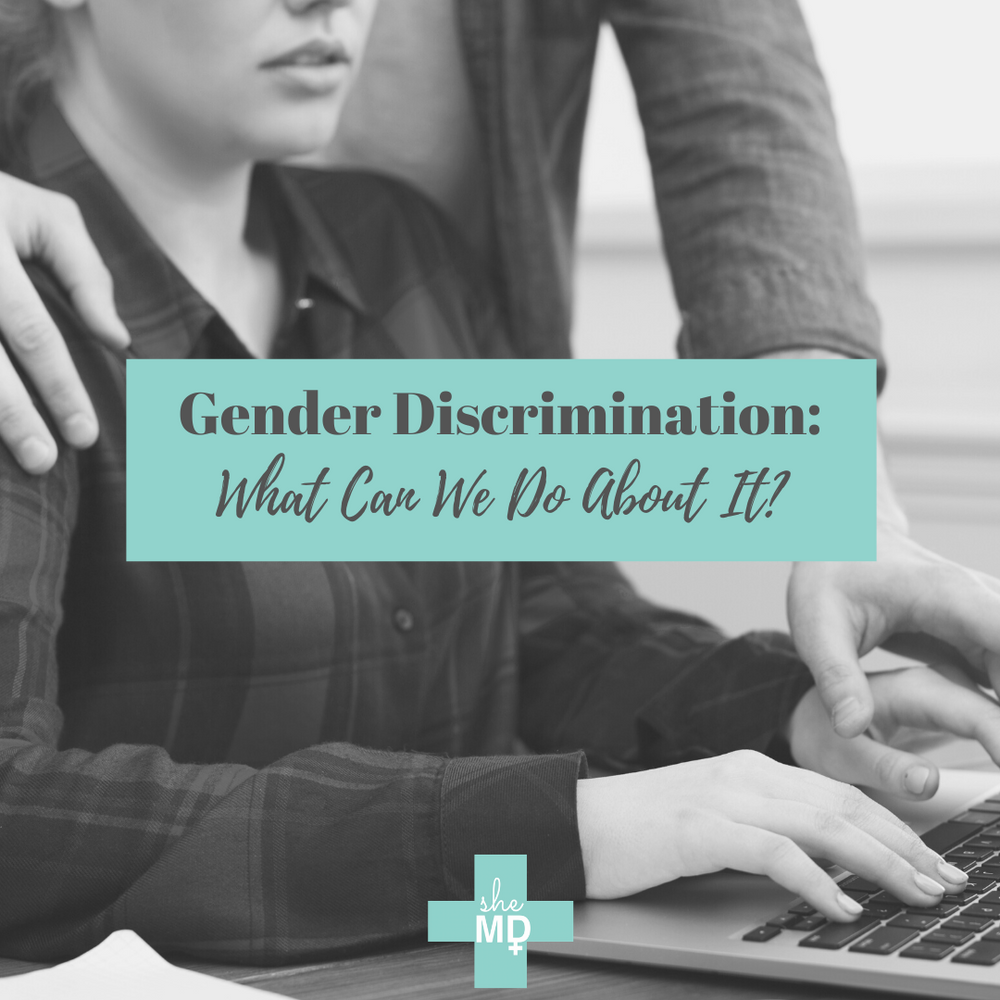 Gender Discrimination: What Can We Do About It?