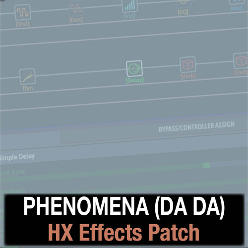 Phenomena (Da Da) // Hillsong Y&F // HX Effects Patches | Joey Cobra