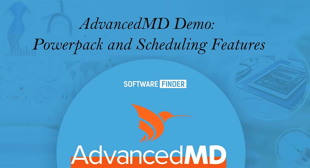 AdvancedMD Demo: Powerpack and Scheduling Features