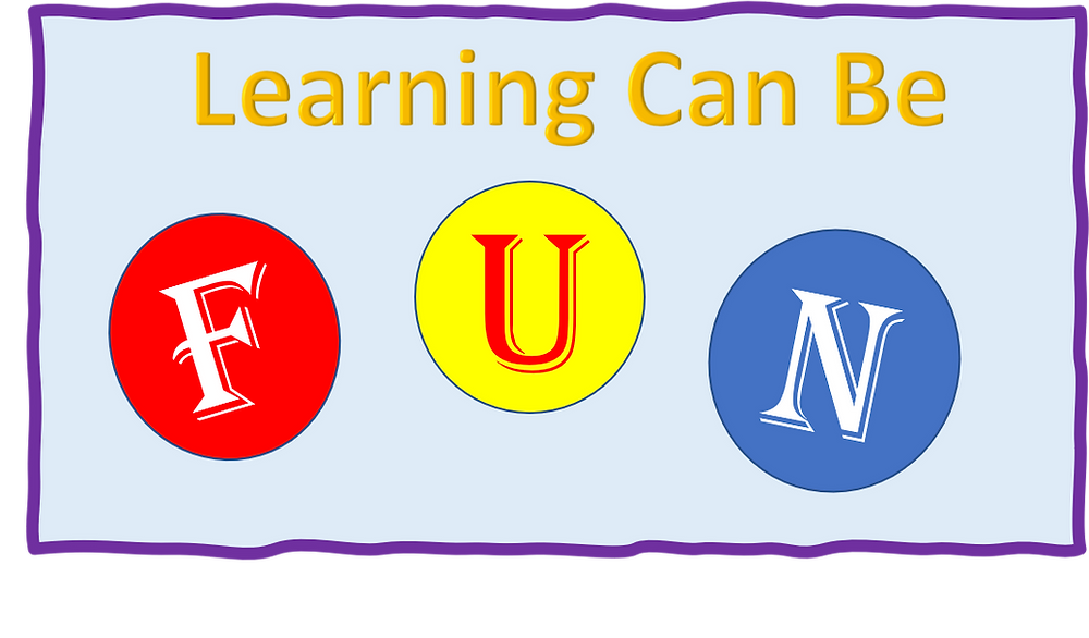 Make Learning FUN make-learning-fun