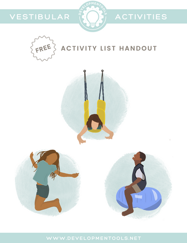 Vestibular Input Activities Handout | Developmentools