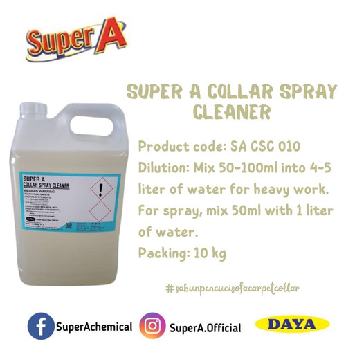 Super A Collar Spray Cleaner 10 kg | Daya Awana