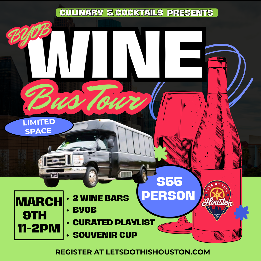 BYOB Wine Bus Tour | LetsDoThisHouston