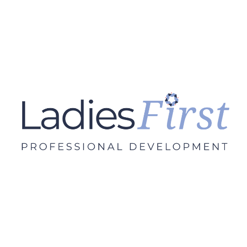Ladies First Professional Development , Women's Professional ...