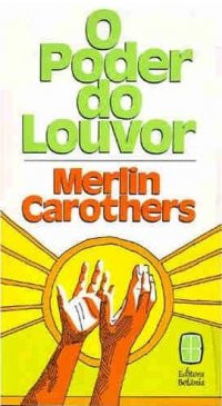 O poder do louvor | Sebo Católico