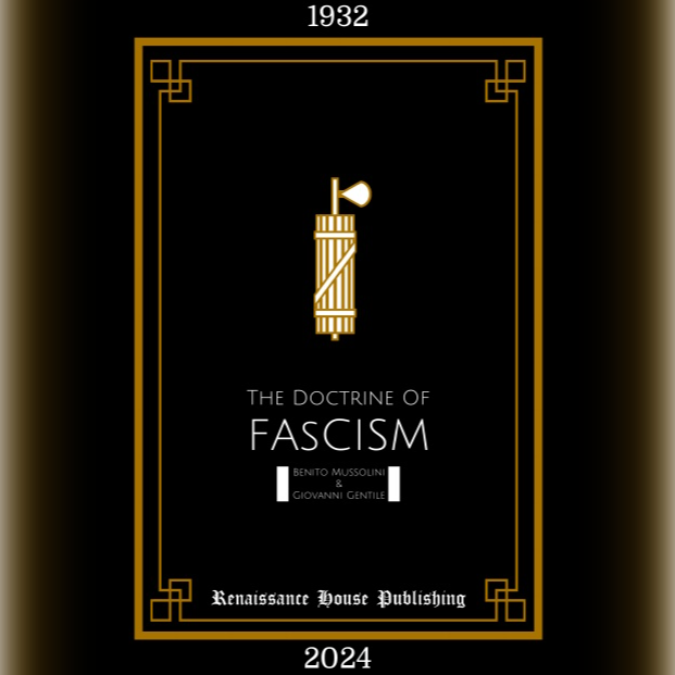 The Doctrine Of Fascism, Benito Mussolini & Giovanni Gentile ...