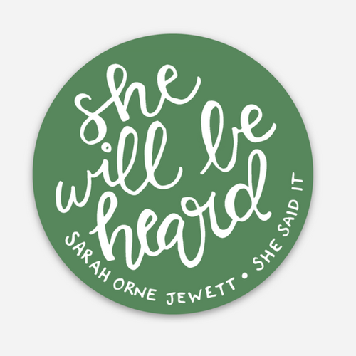 "She will be heard" sticker | Shesaidit