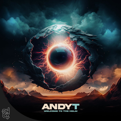 Andy T - Welcome To The Helm | Bncy Music