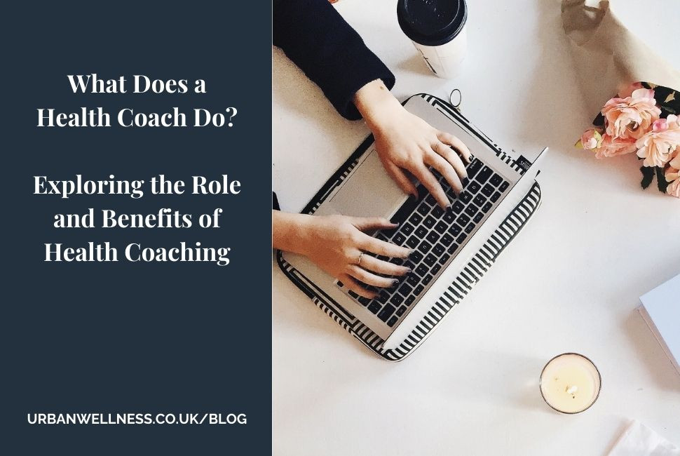 What Does a Health Coach Do? Exploring the Role and Benefits of Health ...