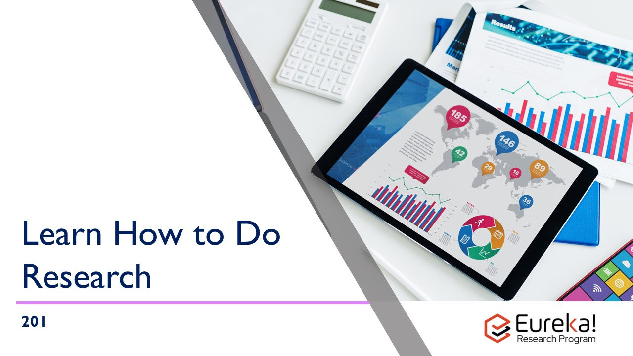 Eureka Program: 201 Learn How to Do Research Online Course