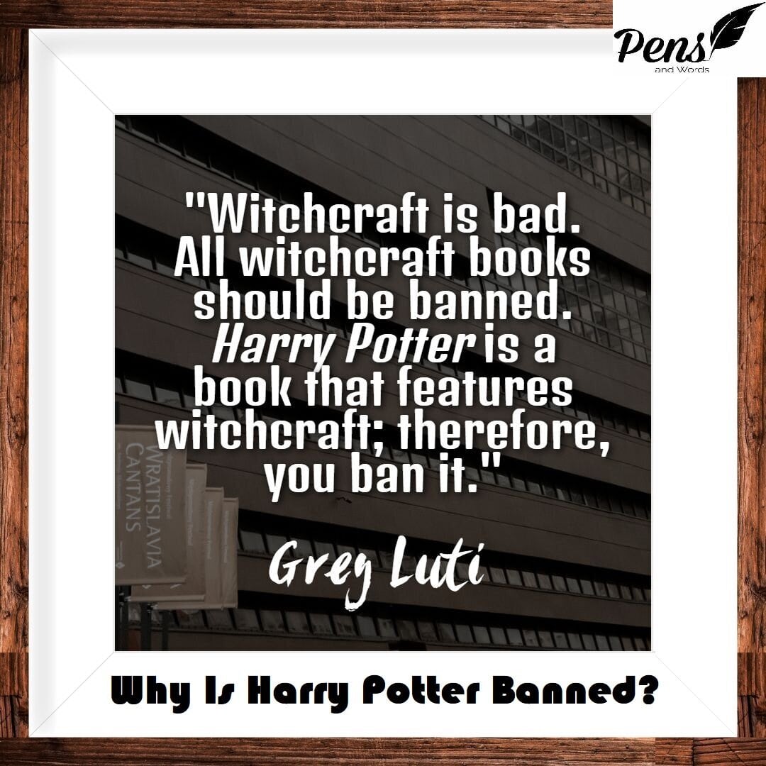 Why Is Harry Potter Banned? – Op-Ed Piece