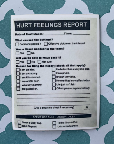 Hurt Feelings Report | Rough Threads