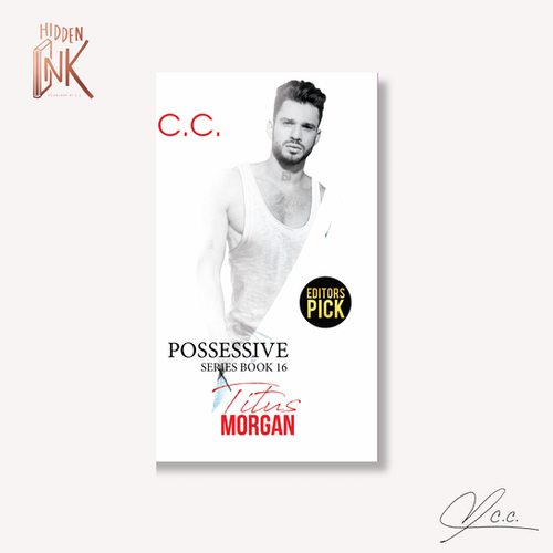 POSSESSIVE 16: TITUS MORGAN | C.C