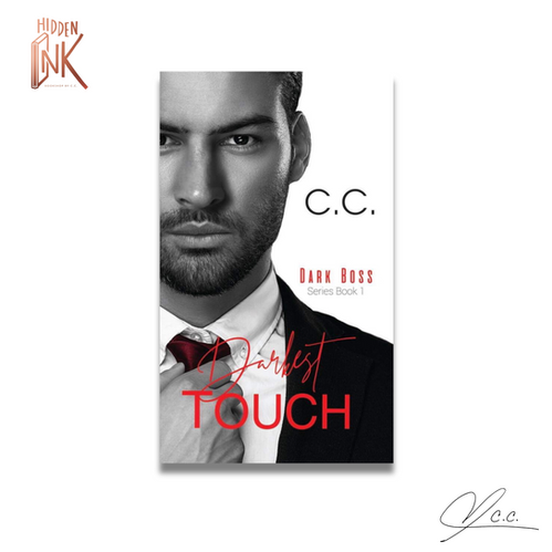 DARK BOSS SERIES 1: DARKEST TOUCH | C.C