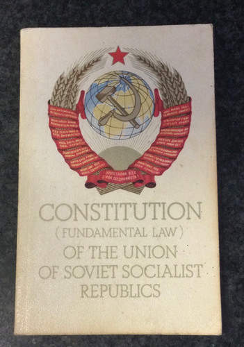 Constitution (Fundamental Law) of the Soviet Socialist Republics | Dog ...