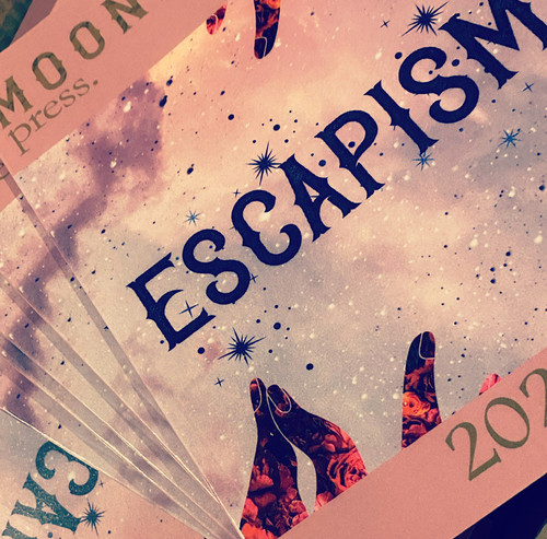 Issue #1; ESCAPISM | Moonflake Press