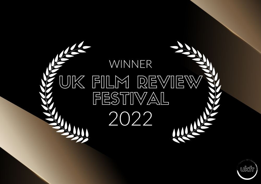 Movie Review | The Winners of the 2022 UK Film Review Festival
