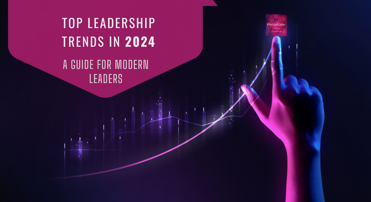The Top Leadership Trends in 2024: A Guide for Modern Leaders