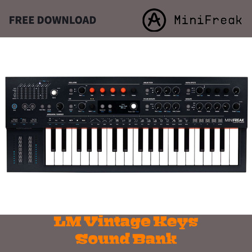 Arturia MiniFreak "LM Vintage Keys" Sound Bank | lukemillion